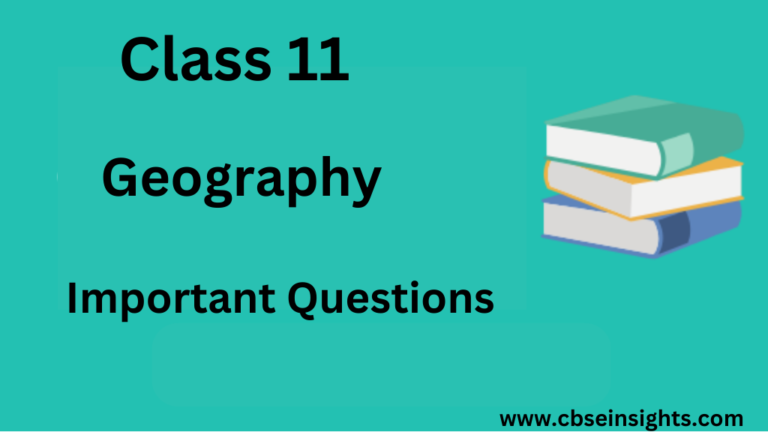 Class 11 Geography Important Questions